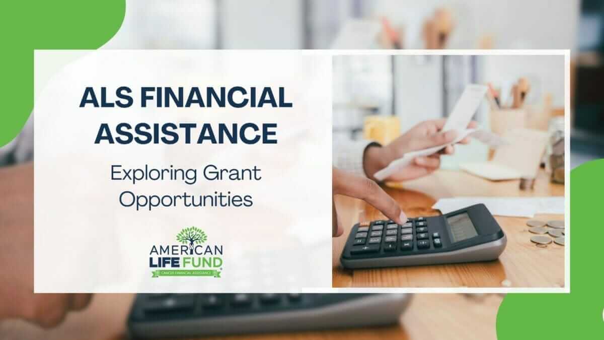 Financial Assistance For ALS Patients: Programs, Grants & Resources