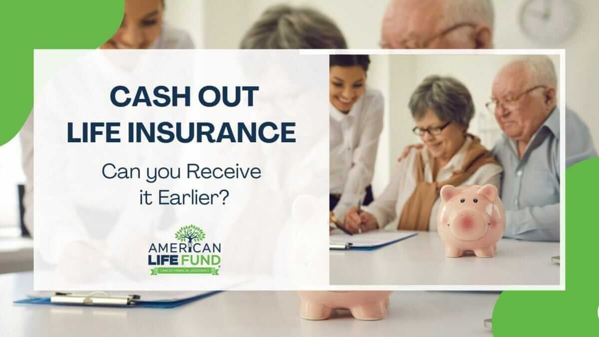 Cash Out Life Insurance | Sell Your Policy For Cash | American Life Fund