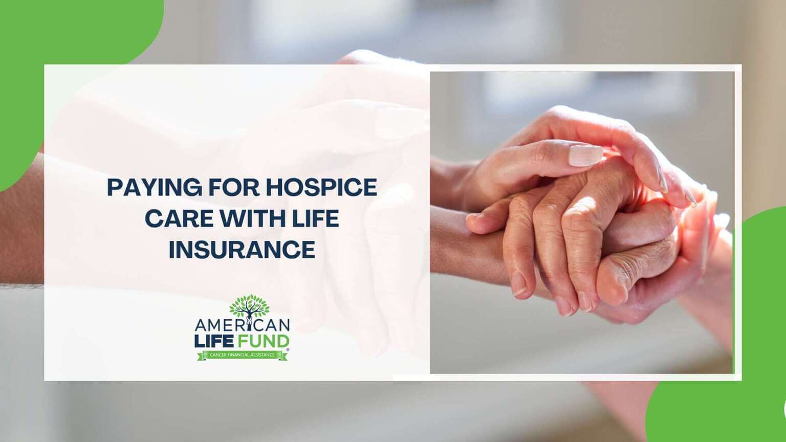 Paying For Hospice Care With Life Insurance